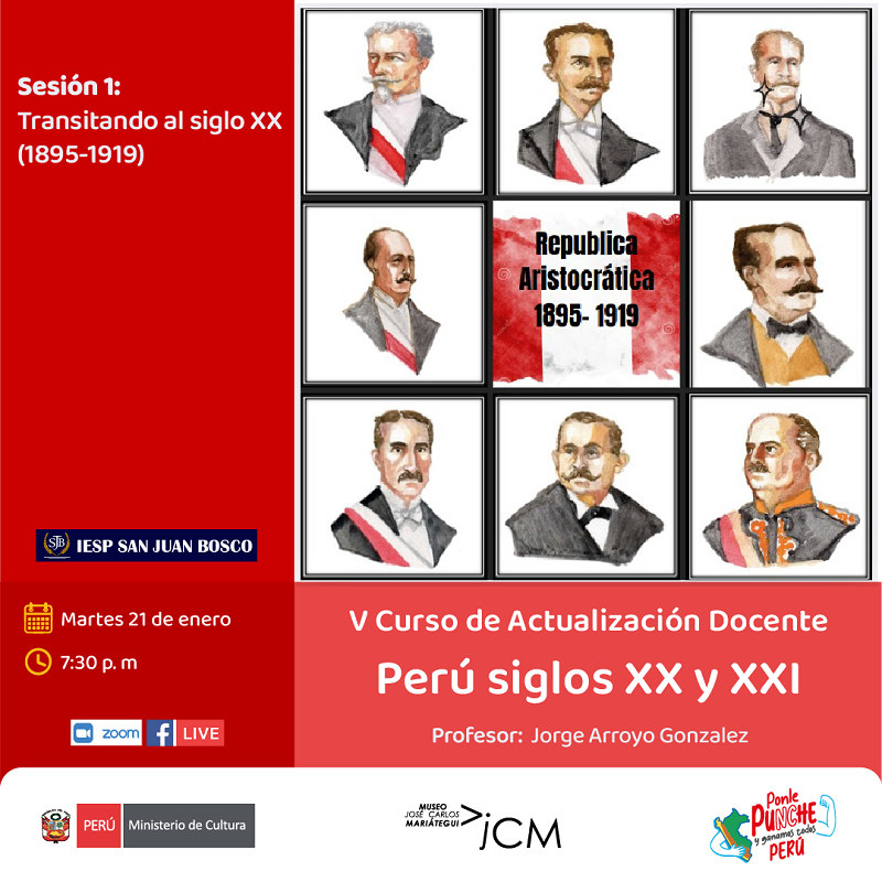 V Curso de Actualización Docente. Perú siglo XX y XXI. Sesión 01: Transitando al siglo XX (1895 ...